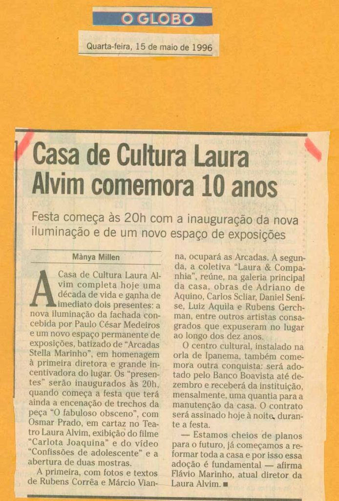 Casa de Cultura Laura Alvim comemora 10 anos - Exposição, inclusive ...
