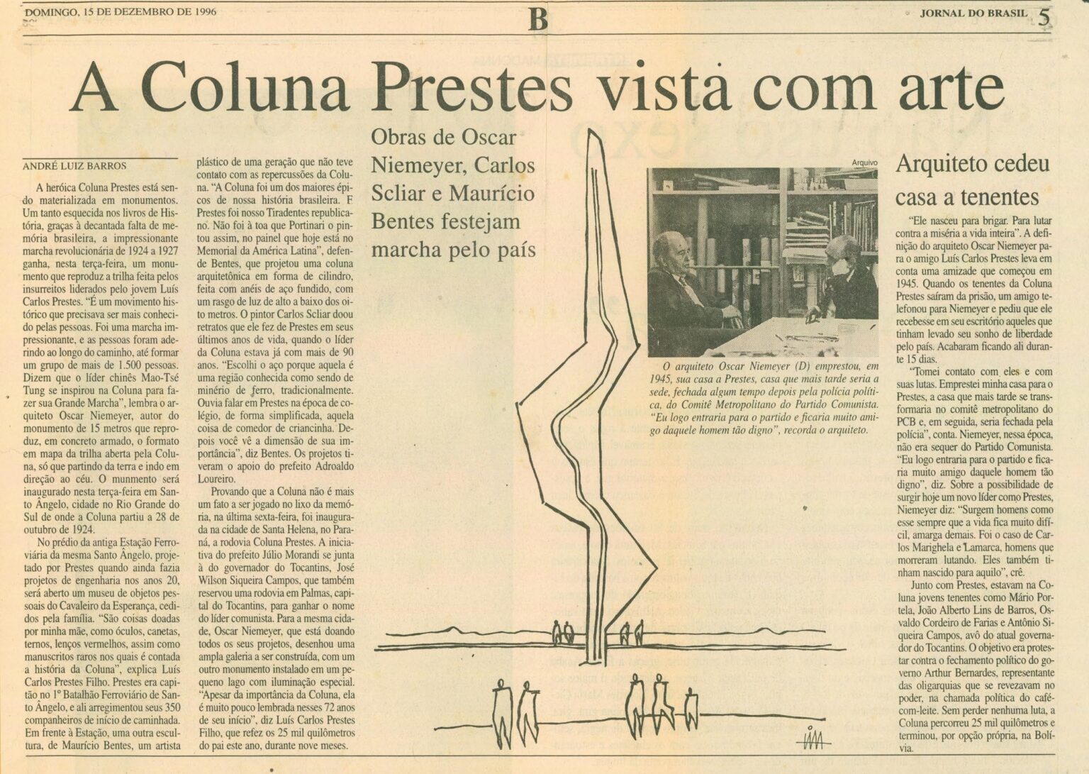 A Coluna Prestes vista com arte - Obras de Oscar Niemeyer, Carlos ...